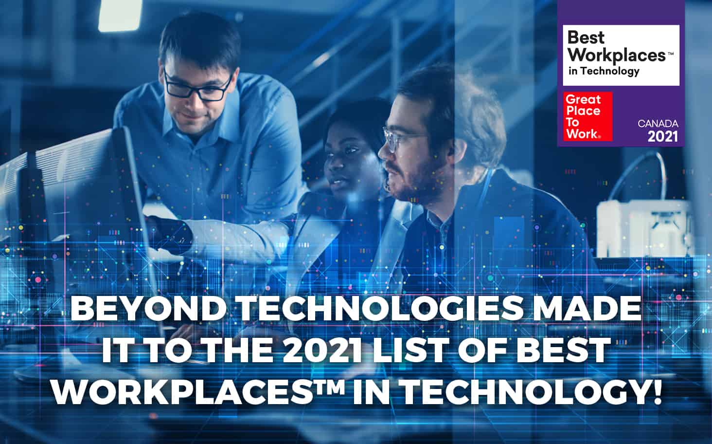 Beyond Technologies made it to the 2021 List of Best Workplaces™ in ...