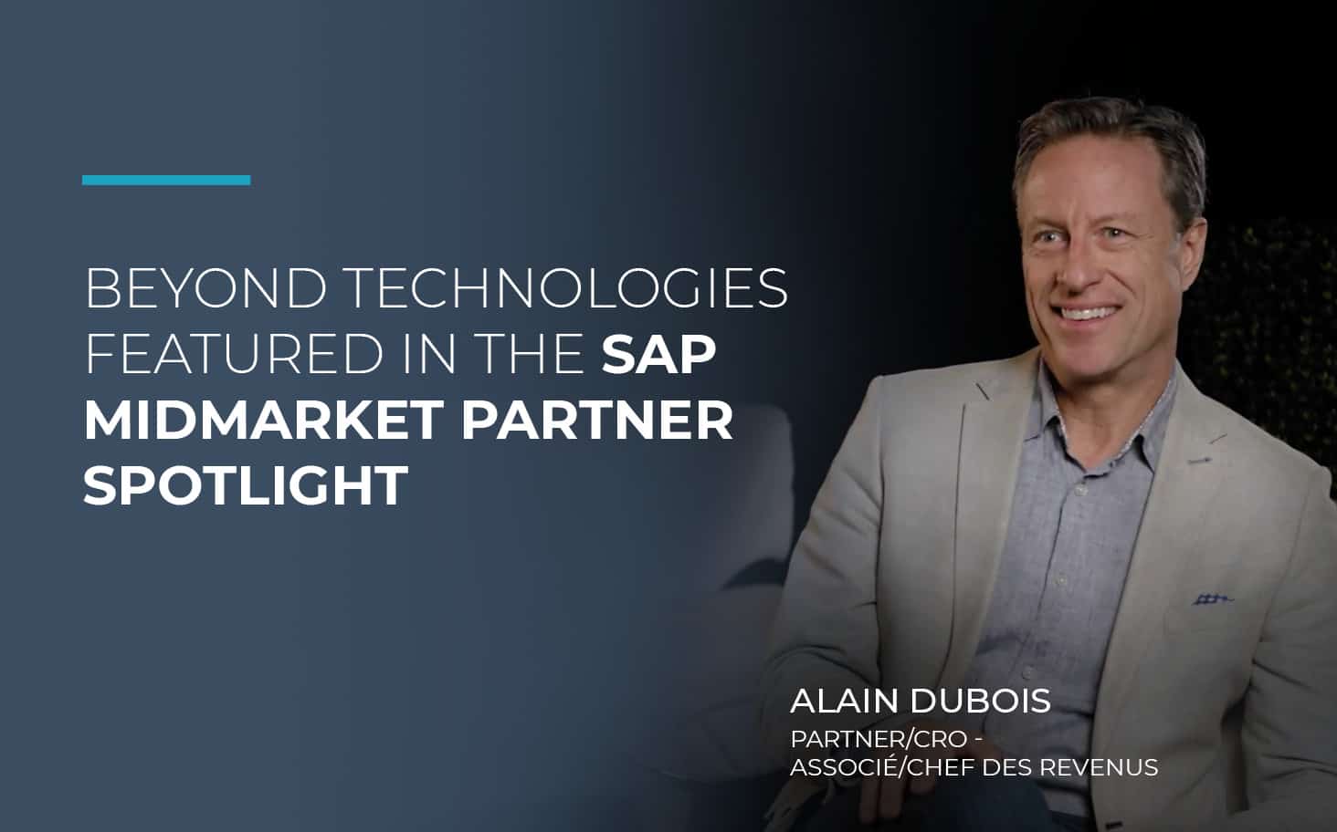 Beyond Technologies featured in the SAP Midmarket Partner Spotlight ...